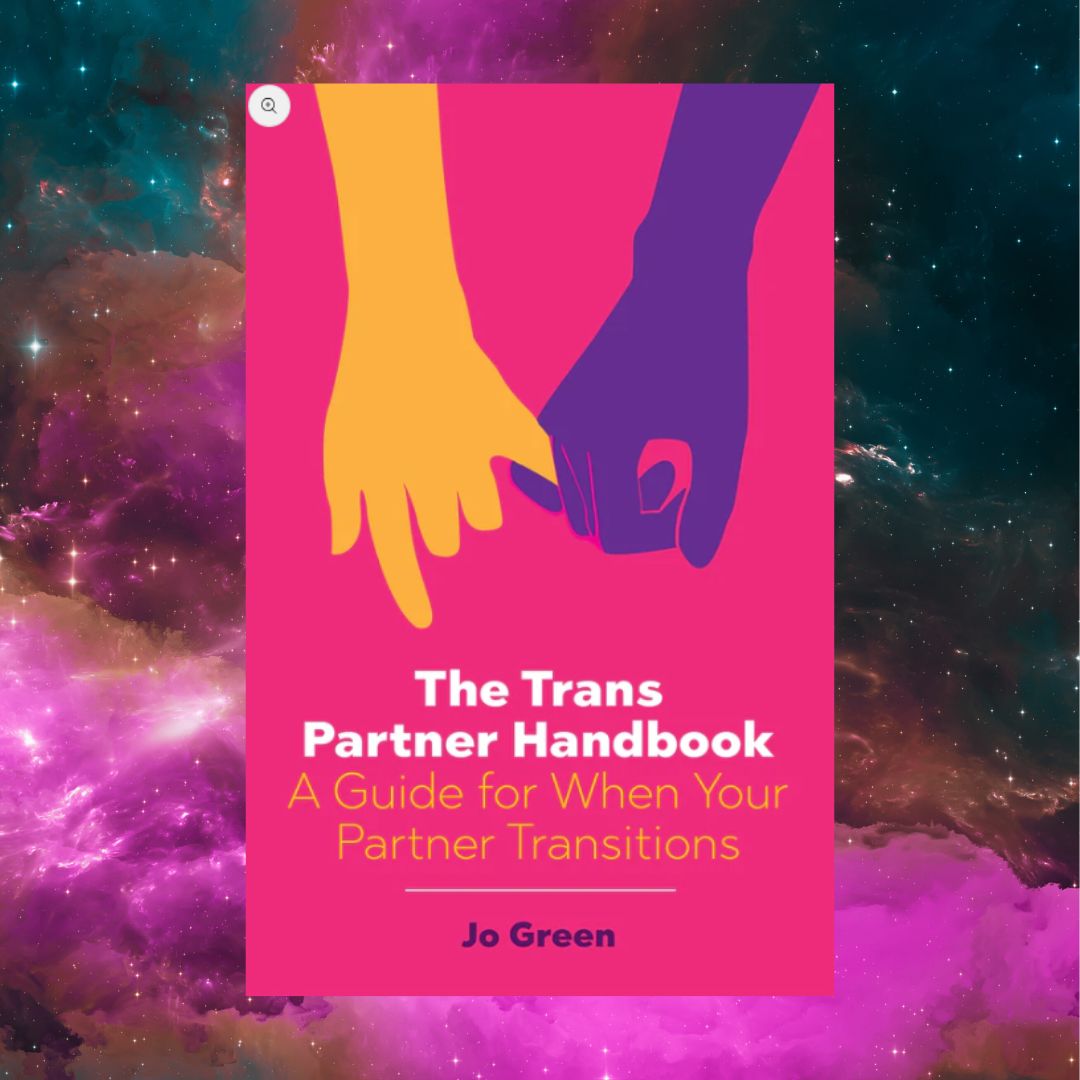 The Trans Partner Handbook – Maude's Paperwing Gallery