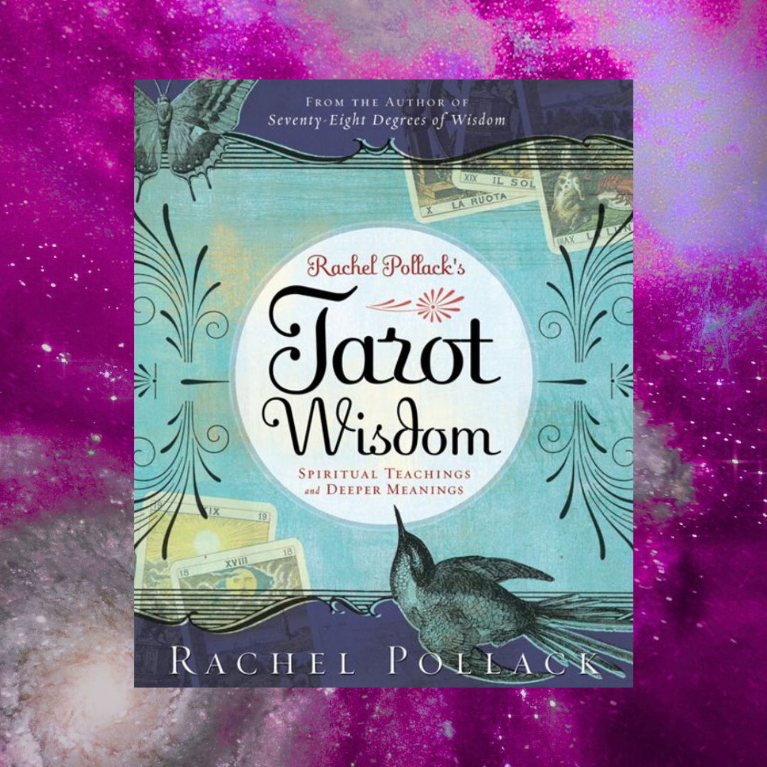 Rachel Pollack's Tarot Wisdom – Maude's Paperwing Gallery